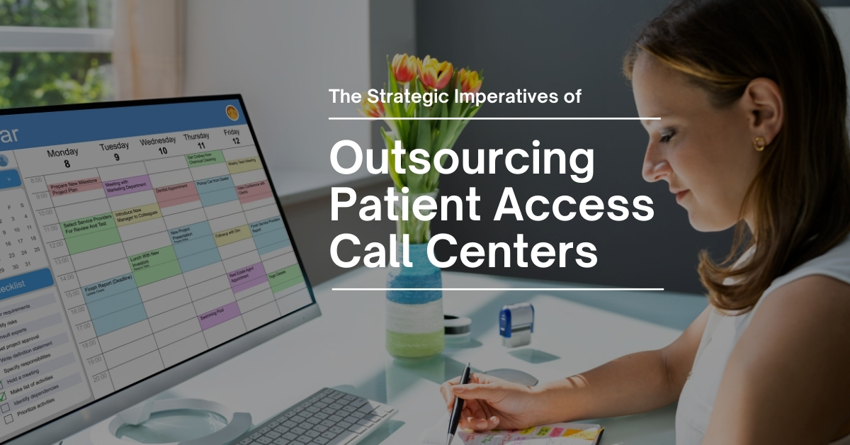 Strategic Imperative of Outsourcing Patient Access Call Centers