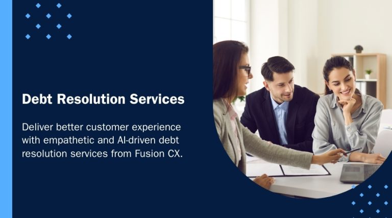 Debt Resolution Services – Achieve Success with Fusion CX - Fusion CX