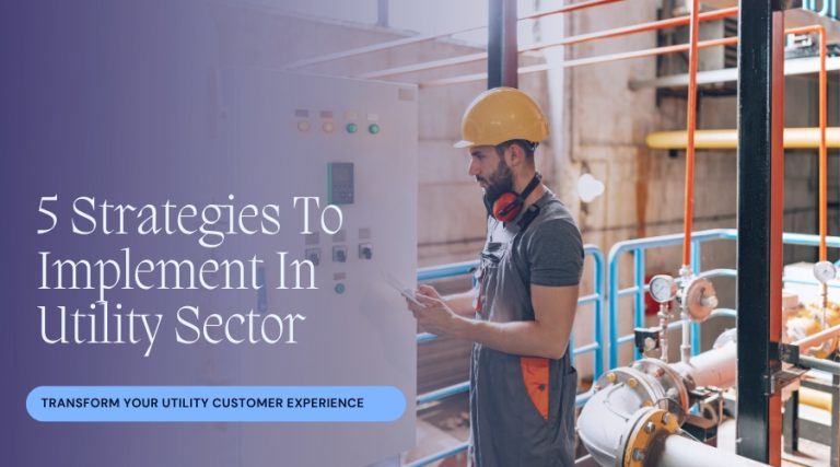 Utility Customer Experience: 5 Keys to Enhance Customer Support