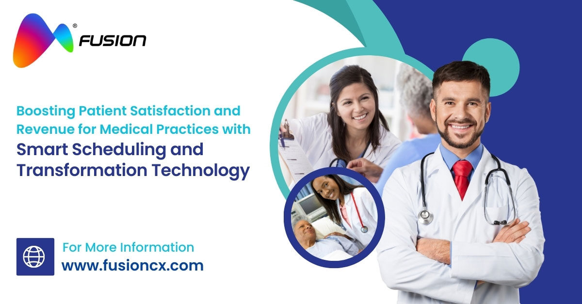 Revolutionize Patient Appointment Scheduling with Fusion CX