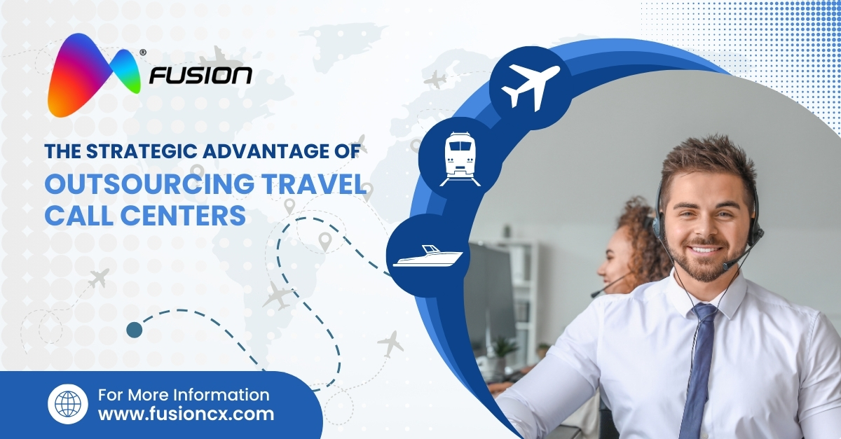 The Strategic Advantage of Travel Call Center Outsourcing