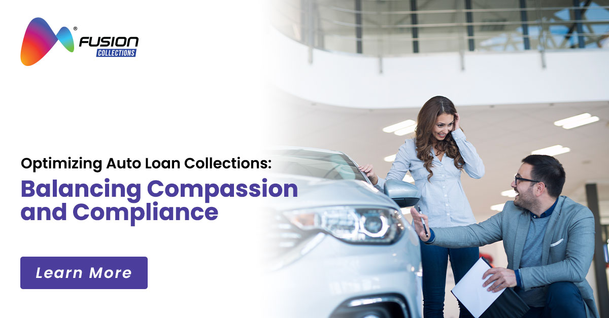 Collections Services for Auto Loans Compassion with Compliance