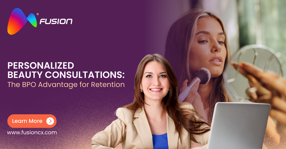 Why Tailored Beauty Consultations with BPO Boost Retention