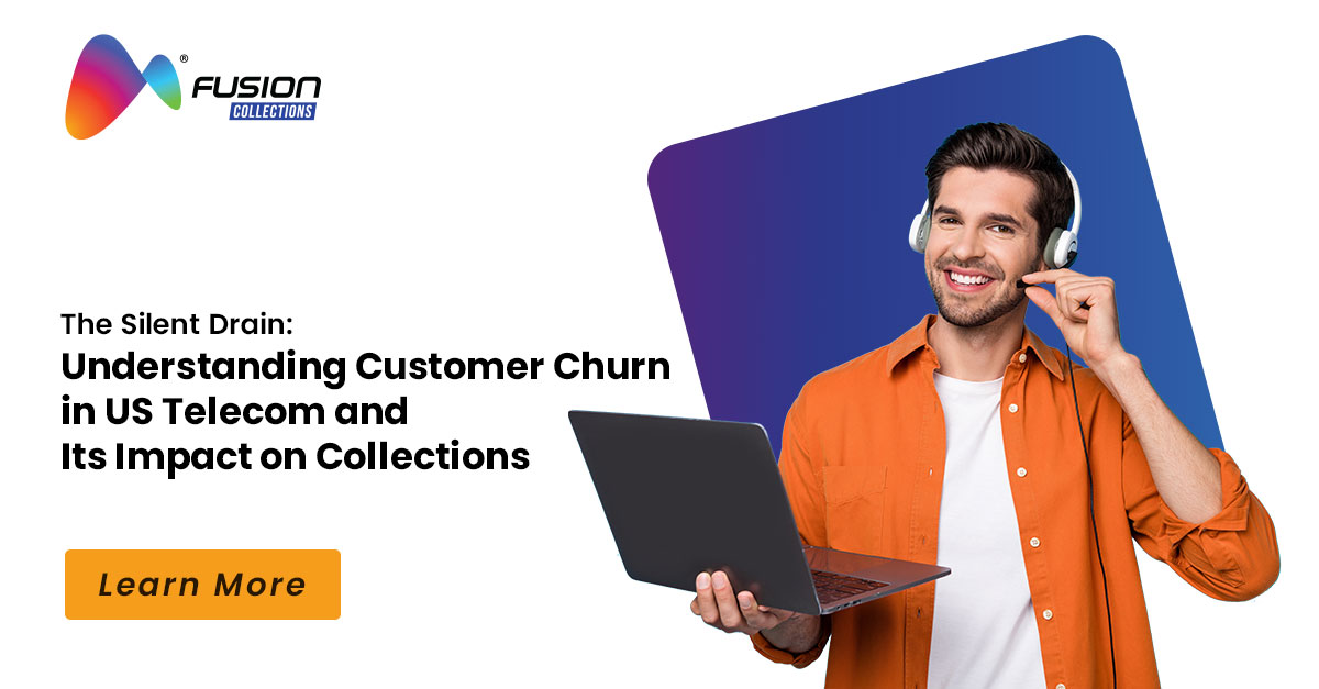 Impact of Customer Churn in US Telecom Collections