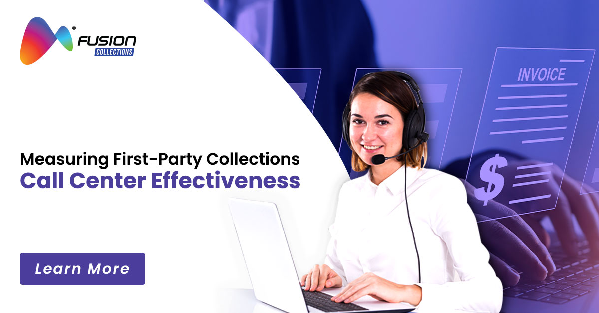 First-Party Collections Call Center: Measuring Performance