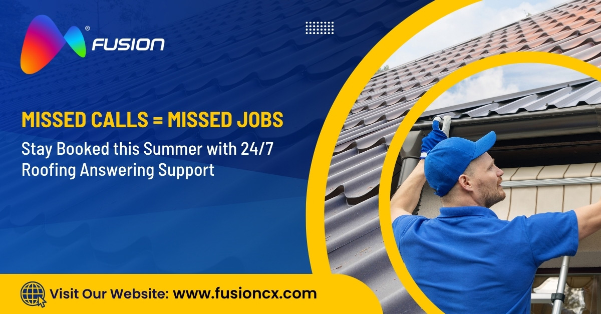Why Roofers Need an Answering Service This Summer - Fusion CX